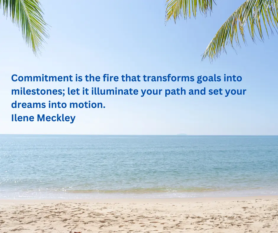 Igniting the Path to Success with Unwavering Commitment | Reach with Ilene Meckley, Inc.